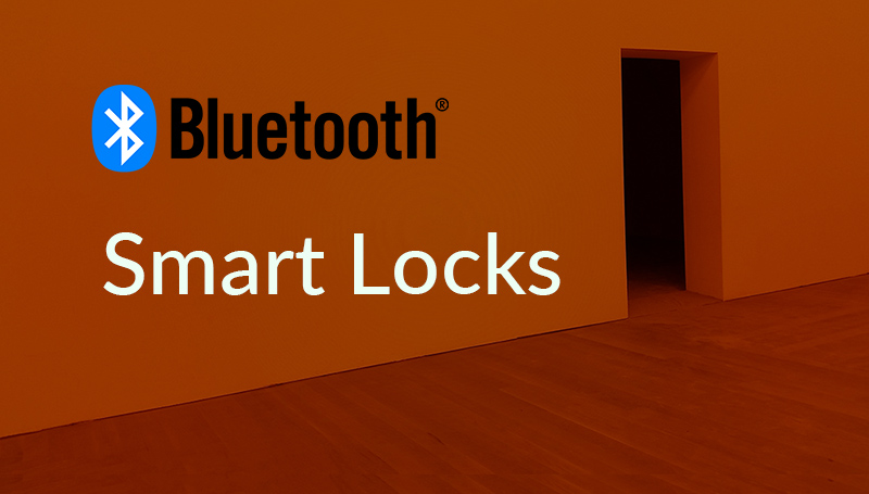 Best Guide of 2020 to Buy Bluetooth Smart Locks for Your Home