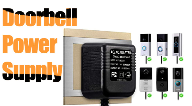 Doorbell Power Supply: Types, Top 5 Picks & FAQs