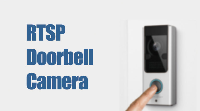 Best RTSP Doorbell Cameras: Top Picks & Step-by-Step Setup Guide